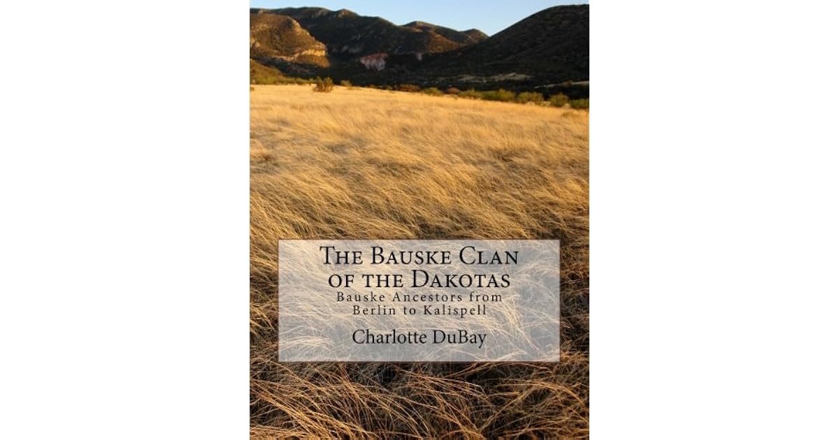 David Klassy’s review of The Bauske Clan of the Dakotas: Bauske ...
