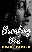 The Boss Series by Grace Parkes