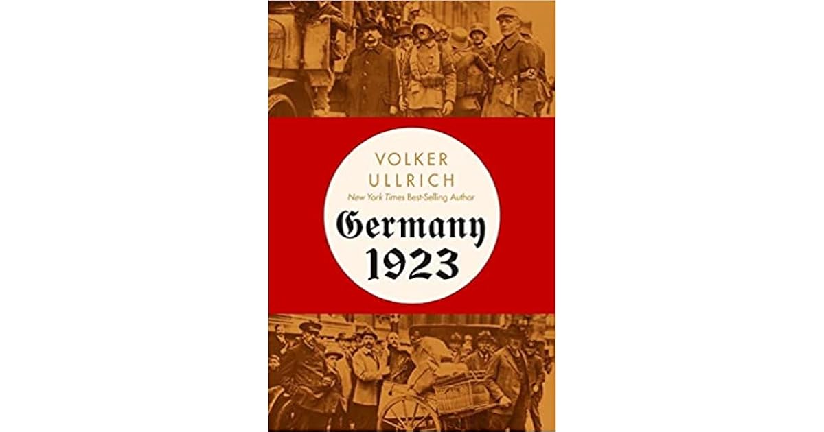 Book giveaway for Germany 1923: Hyperinflation, Hitler's Putsch, and ...