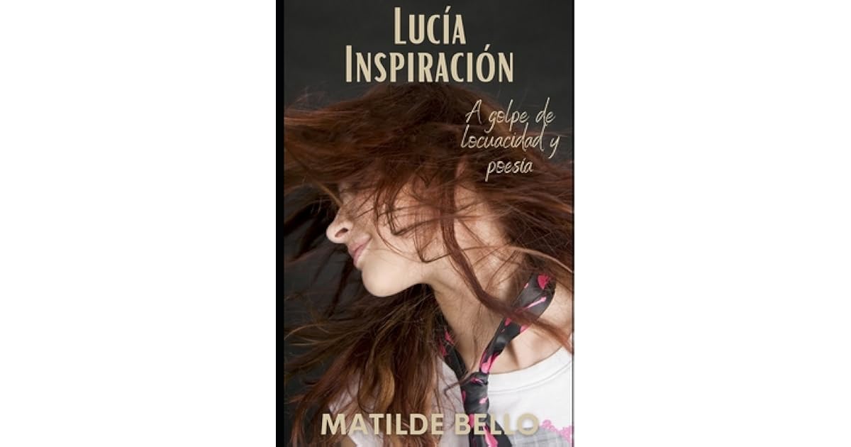 Ángela Books’s review of Lucía, Inspiración