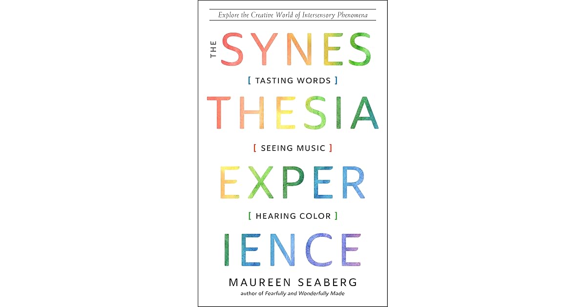 Book giveaway for The Synesthesia Experience: Tasting Words, Seeing ...