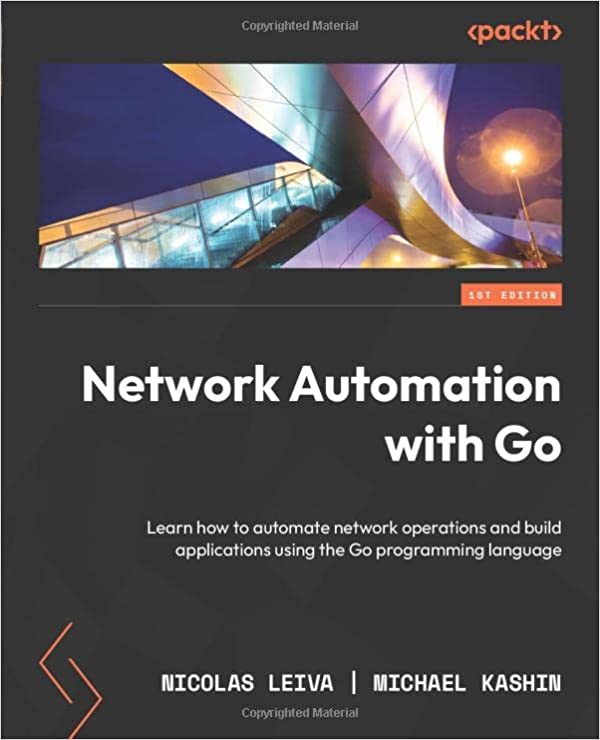PDF (Download) Network Automation with Go BY Nicolas Leiva Goodreads ...