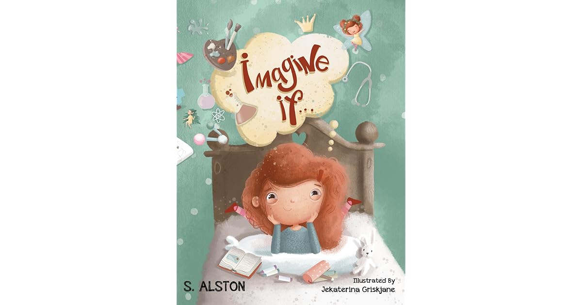 Book giveaway for Imagine IF (Imagine Me Series™ Book 1-Rosey ...