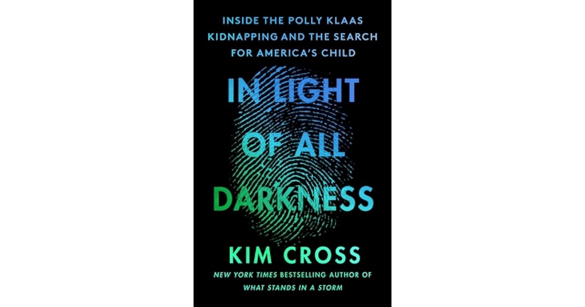 Book giveaway for In Light of All Darkness: Inside the Polly Klaas ...