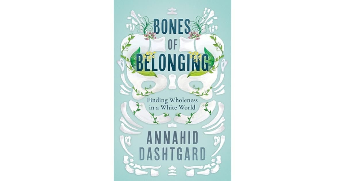 Book giveaway for Bones of Belonging: Finding Wholeness in a White ...