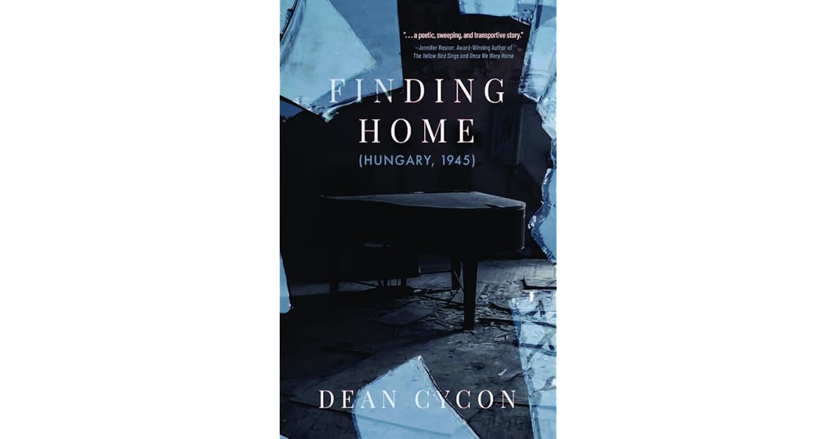 Book giveaway for Finding Home: Hungary, 1945 by Dean Cycon Mar 22-Mar ...