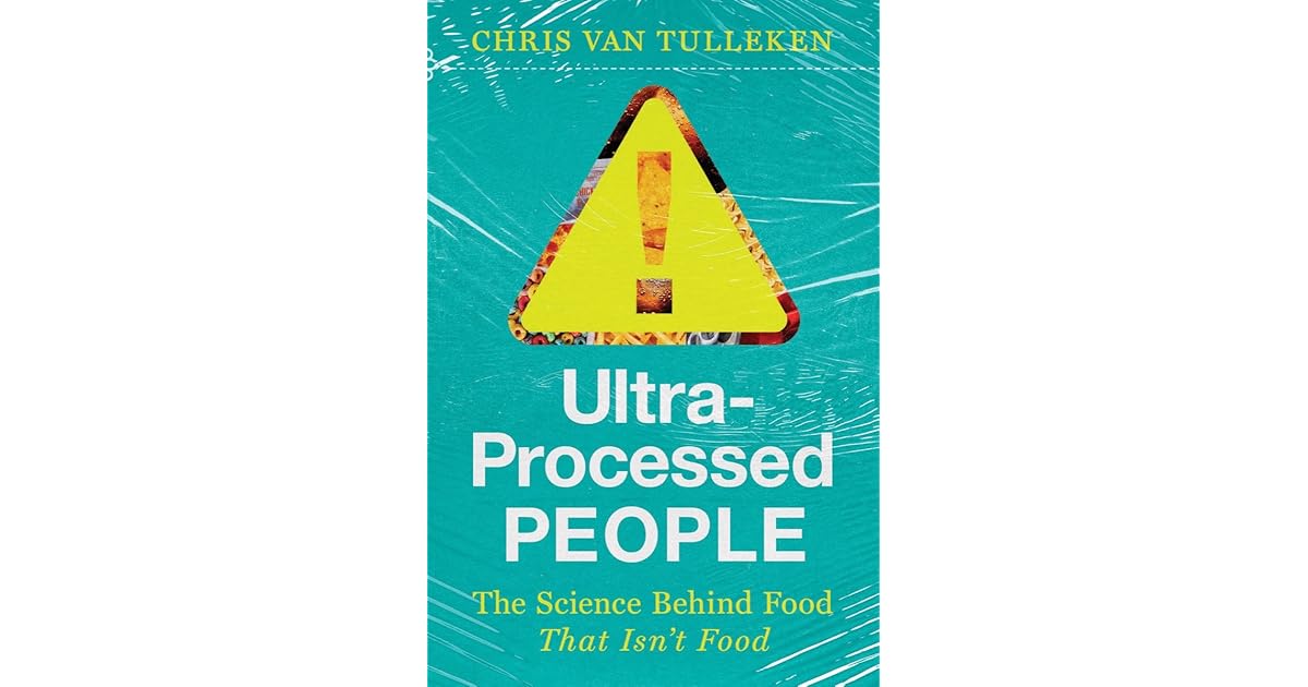 Book giveaway for Ultra-Processed People: The Science Behind Food That ...