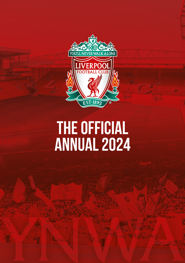 Read Now The Official Liverpool FC Annual 2024 -Liverpool FC ...