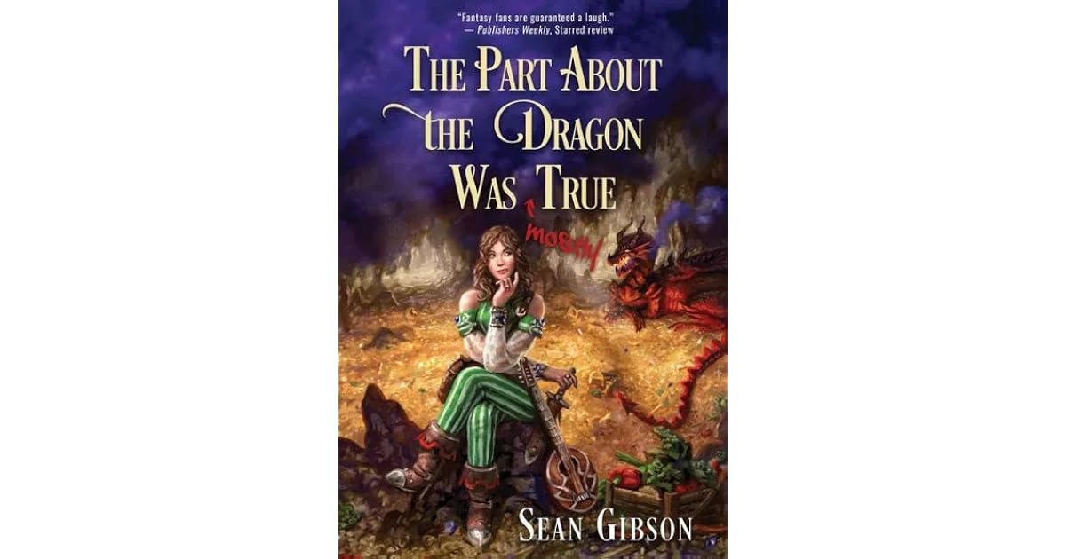 Book giveaway for The Part About the Dragon Was (Mostly) True (Heloise ...