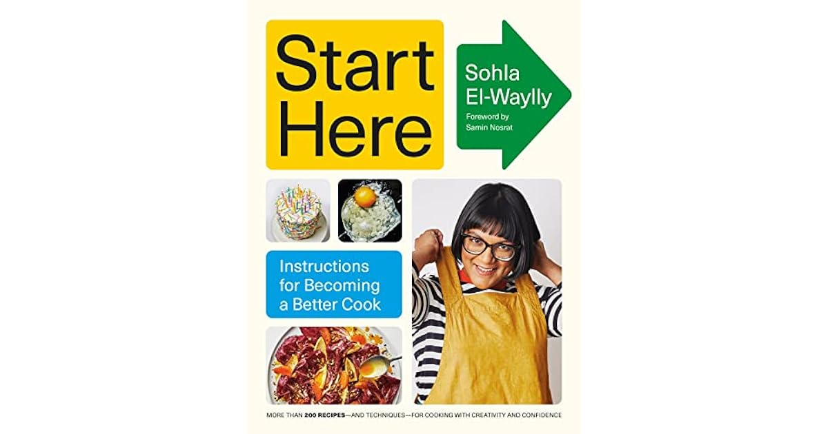 Book giveaway for Start Here: Instructions for Becoming a Better Cook ...