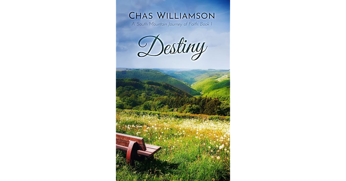 Book giveaway for Destiny (South Mountain, #1) by Chas Williamson Mar ...