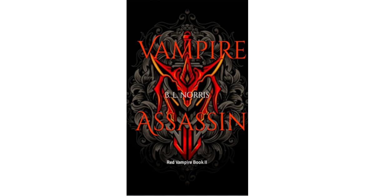 Book giveaway for Vampire Assassin by B.L. Norris Apr 03-Apr 17, 2023