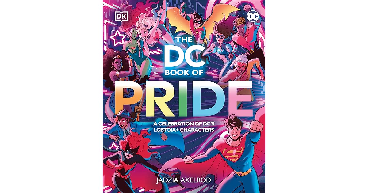 Book giveaway for The DC Book of Pride: A Celebration of DC's LGBTQIA+ ...