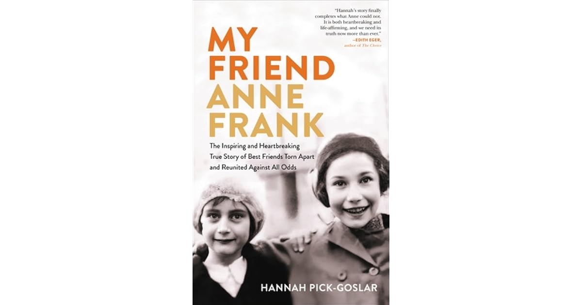 Book giveaway for My Friend Anne Frank: The Inspiring and Heartbreaking ...