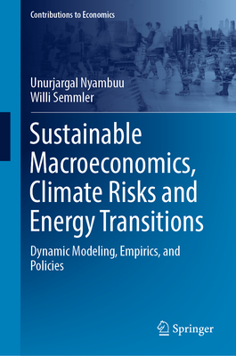 READ [PDF] Sustainable Macroeconomics, Climate Risks and Energy Transitions: Dynamic Modeling ...