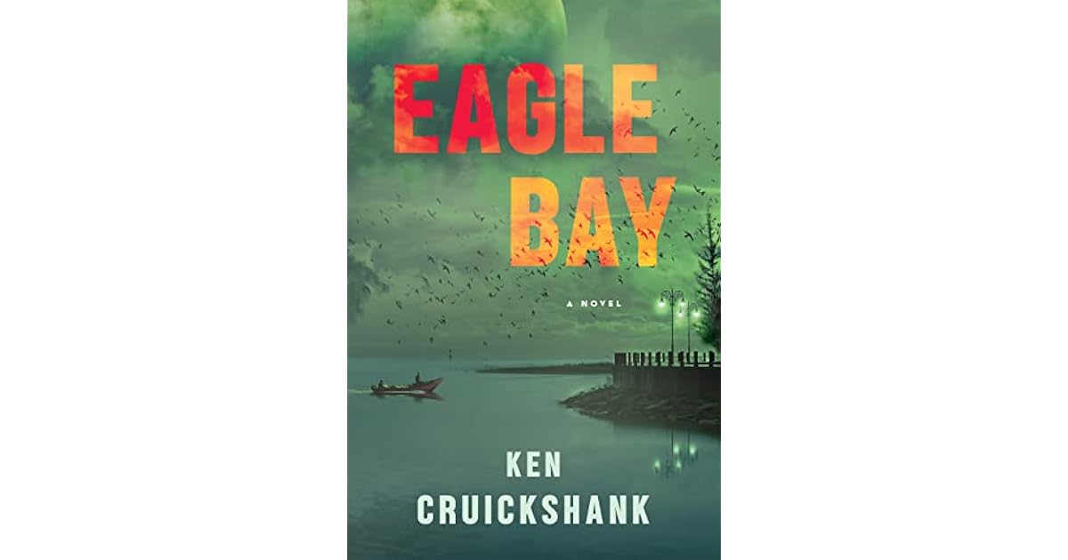 Book giveaway for Eagle Bay (McCloud Book 1) by Ken Cruickshank May 25 ...