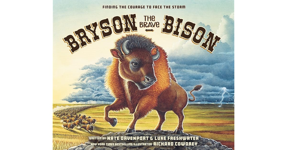 Book giveaway for Bryson the Brave Bison: Finding the Courage to Face ...