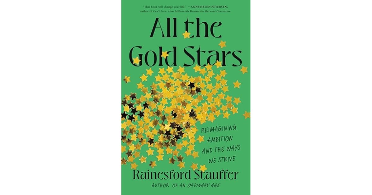 Book giveaway for All the Gold Stars: Reimagining Ambition and the Ways ...