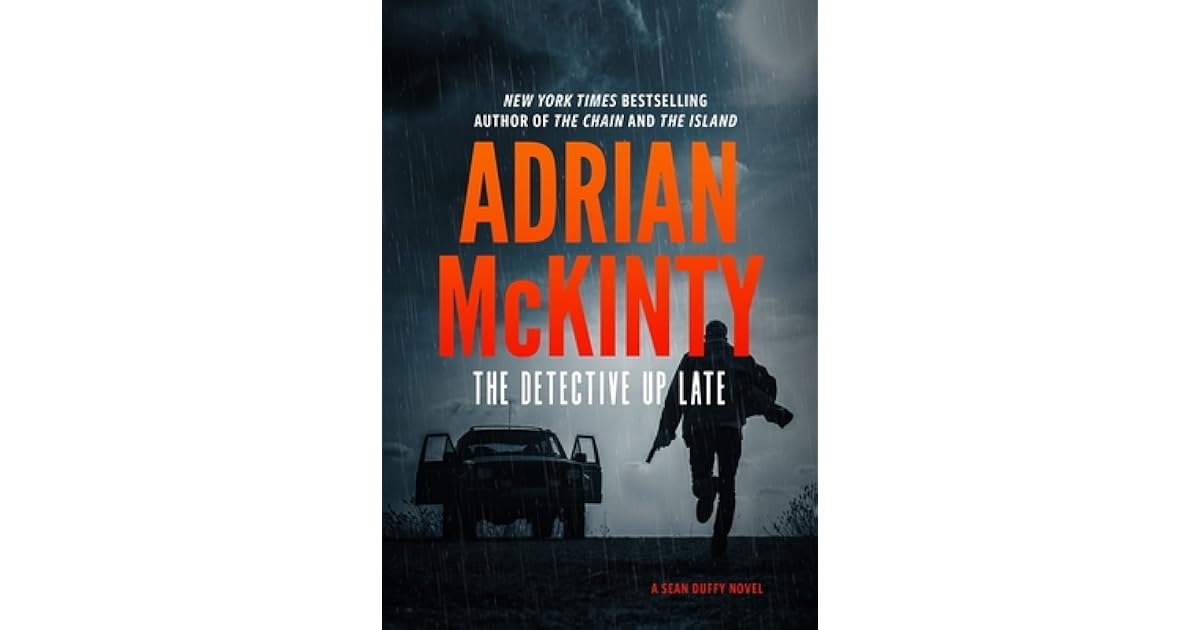 Book giveaway for The Detective Up Late (Sean Duffy, #7) by Adrian McKinty Jul 13-Aug 05, 2023