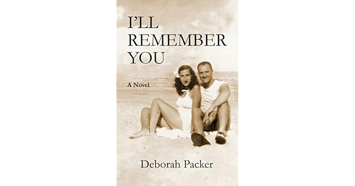Book giveaway for I'll Remember You by Deborah Packer May 21-May 28, 2025