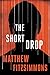 Matthew FitzSimmons (Author of The Short Drop)