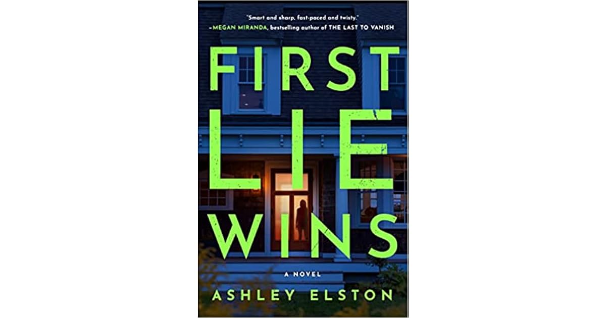 Book giveaway for First Lie Wins by Ashley Elston Dec 01-Dec 18, 2023
