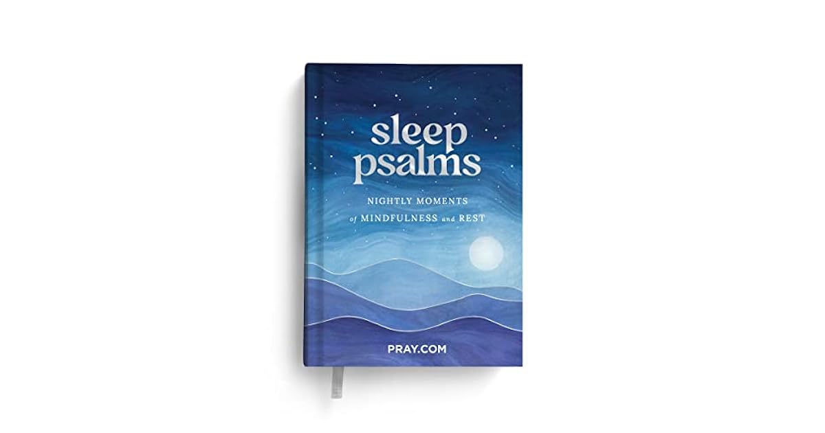 Book giveaway for Sleep Psalms: Nightly Moments of Mindfulness and Rest ...