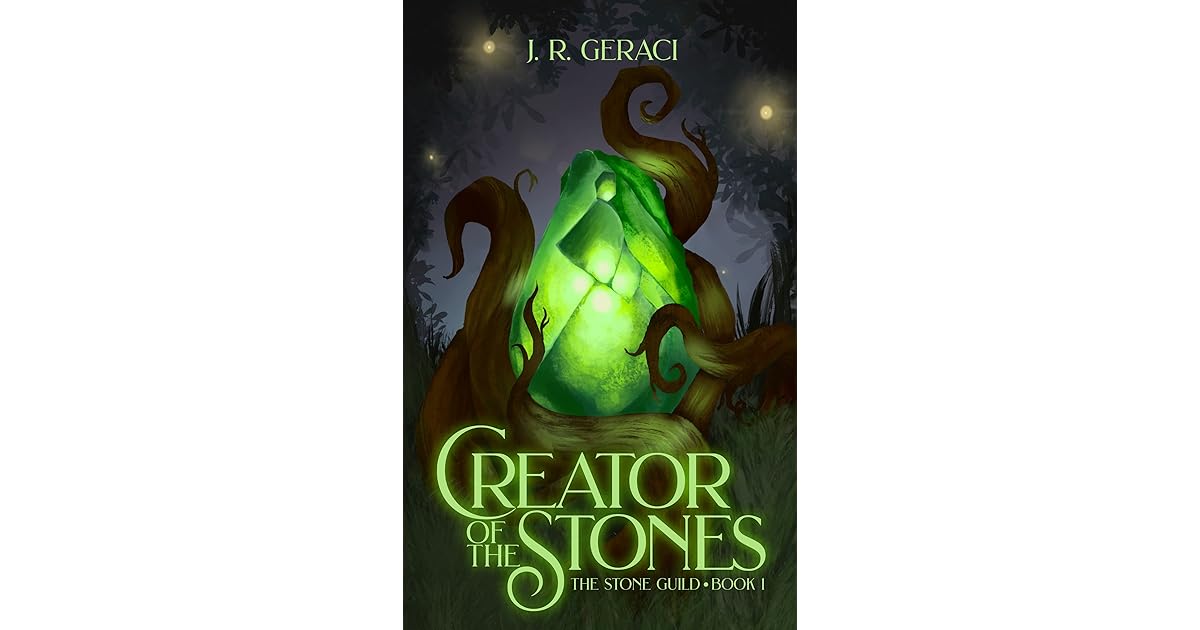 Book giveaway for Creator of the Stones (The Stone Guild #1) by J.R ...