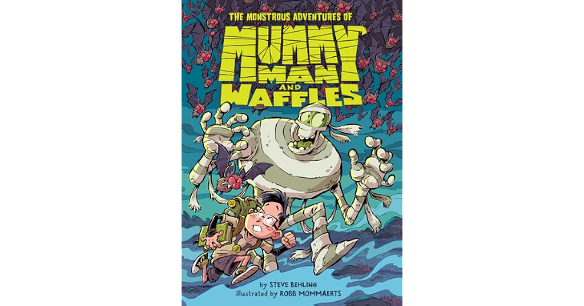 Book giveaway for The Monstrous Adventures of Mummy Man and Waffles by ...