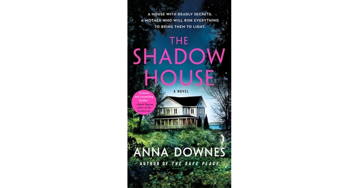 Book giveaway for The Shadow House by Anna Downes Jan 08-Feb 04, 2024