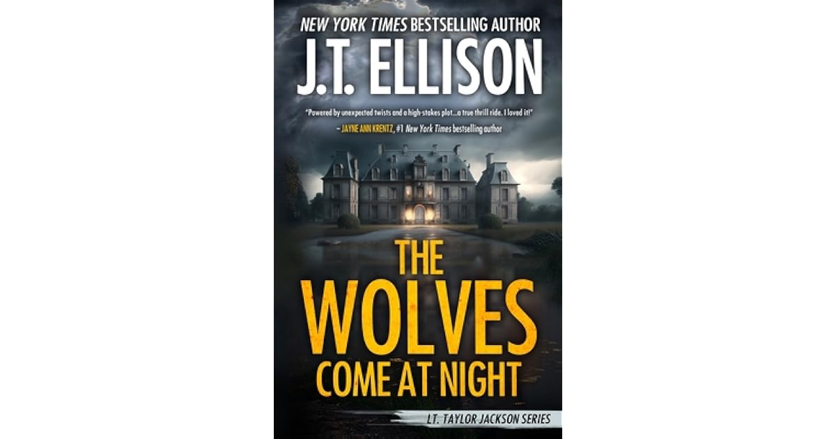 Book giveaway for The Wolves Come at Night (Taylor Jackson, #9) by J.T ...