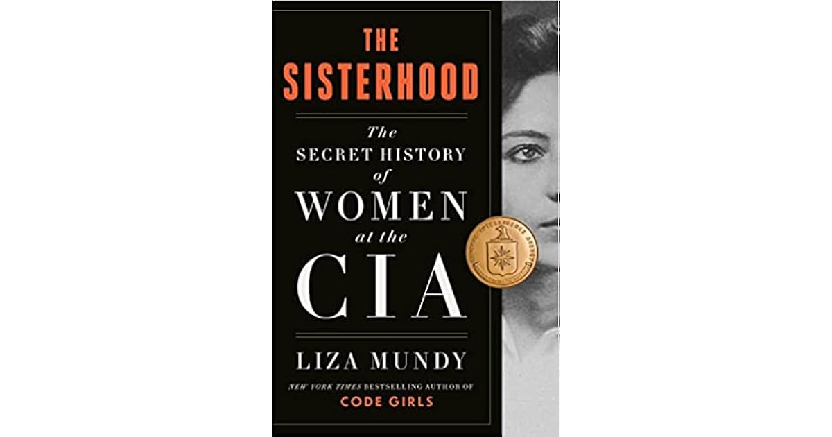 Book giveaway for The Sisterhood: The Secret History of Women at the ...