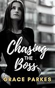 The Boss Series by Grace Parkes