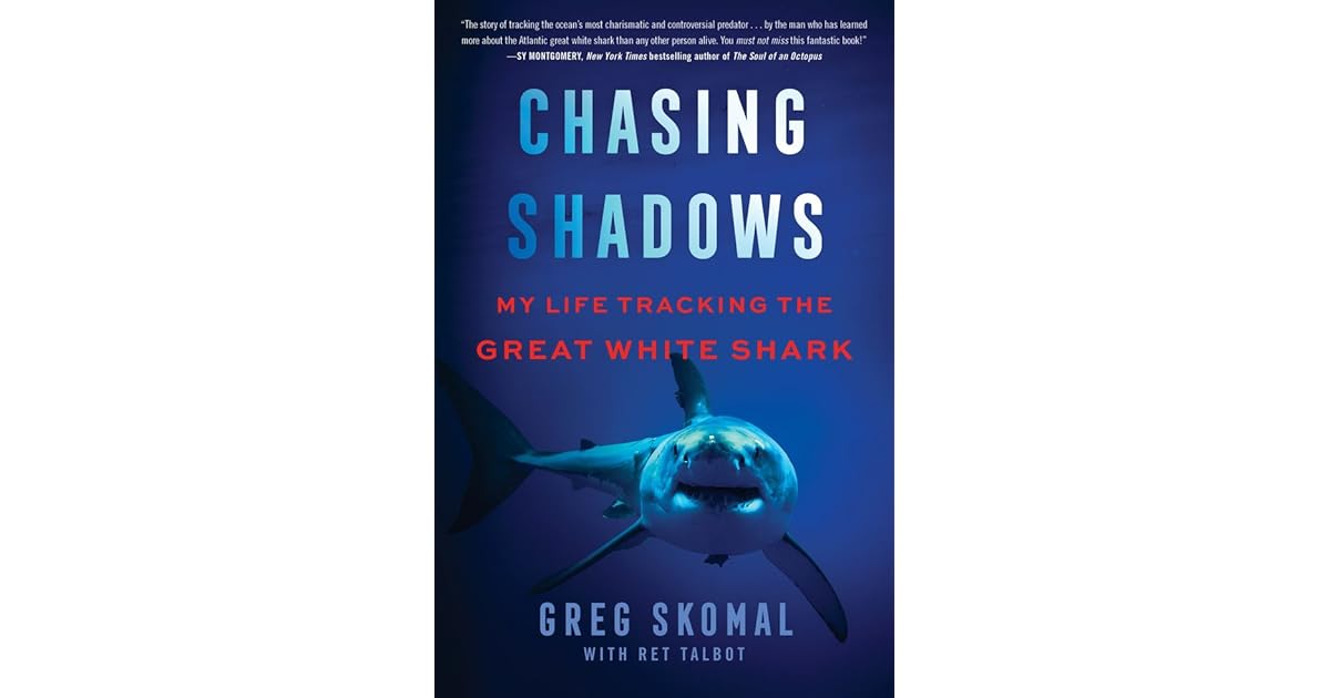 Book giveaway for Chasing Shadows: My Life Tracking the Great White ...