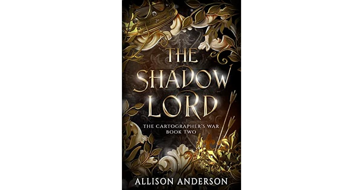 Book giveaway for The Shadow Lord (The Cartographer’s War, #2) by ...