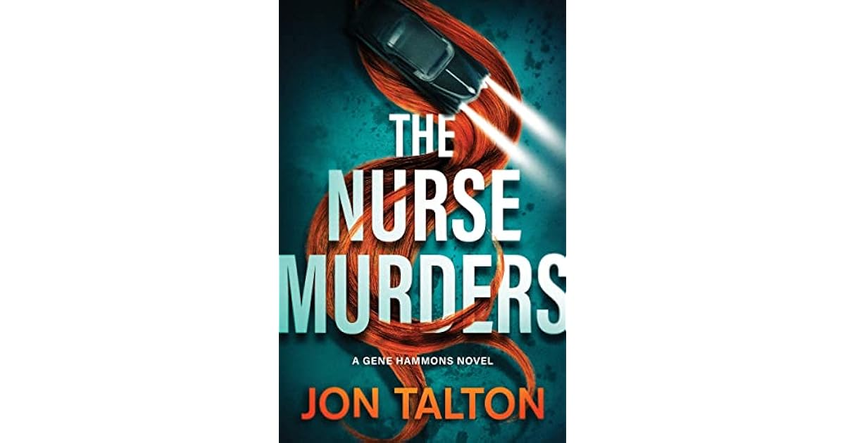 Book giveaway for The Nurse Murders: A Gene Hammons Novel (Phoenix Noir ...