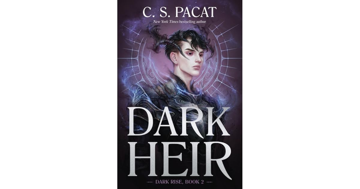 Book giveaway for Dark Heir (Dark Rise, #2) by C.S. Pacat Oct 16-Nov 13 ...