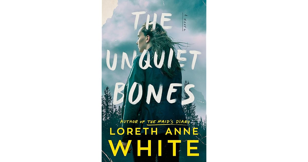 Book giveaway for The Unquiet Bones by Loreth Anne White Feb 06-Mar 04 ...