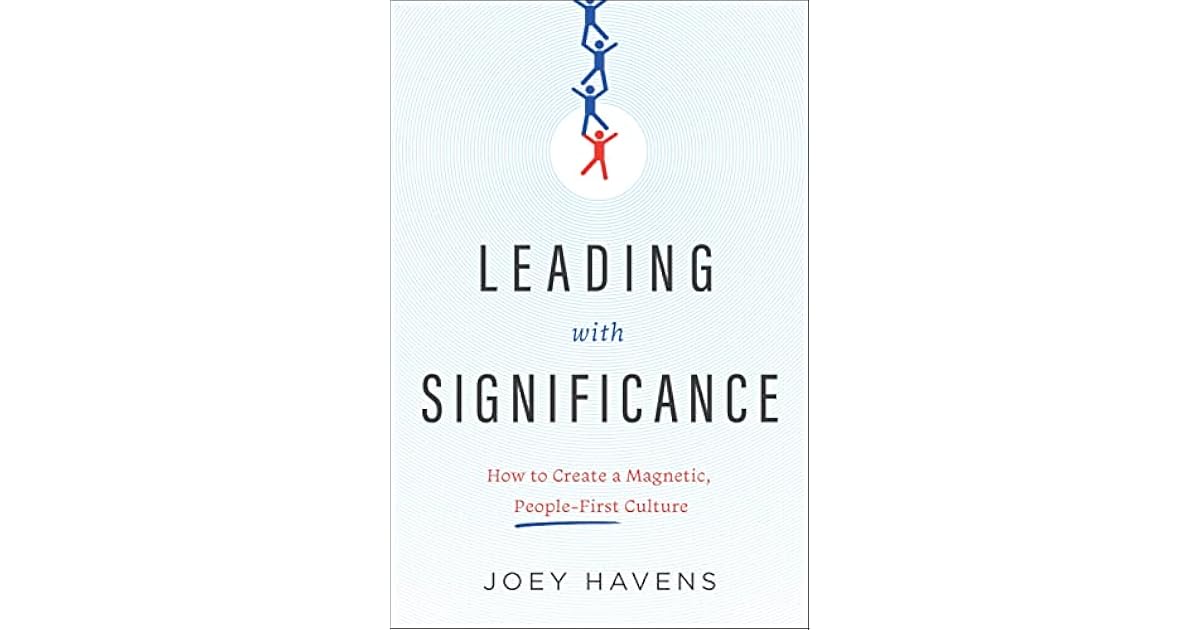 Book giveaway for Leading with Significance: How to Create a Magnetic ...