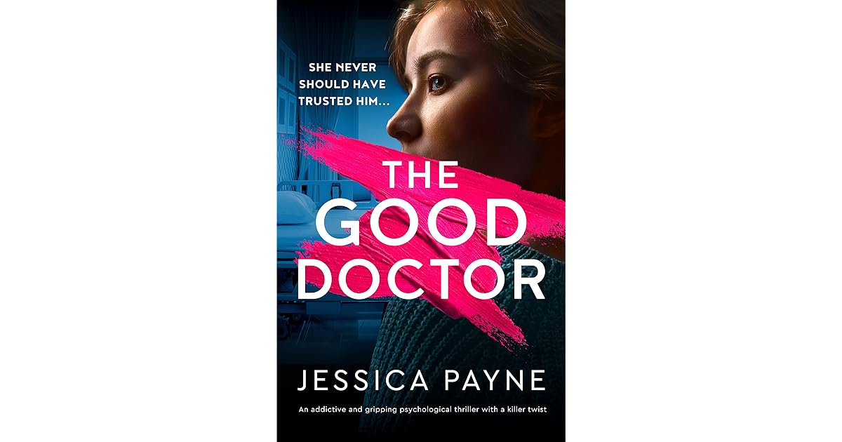 Book giveaway for The Good Doctor by Jessica Payne May 12-Jun 11, 2023