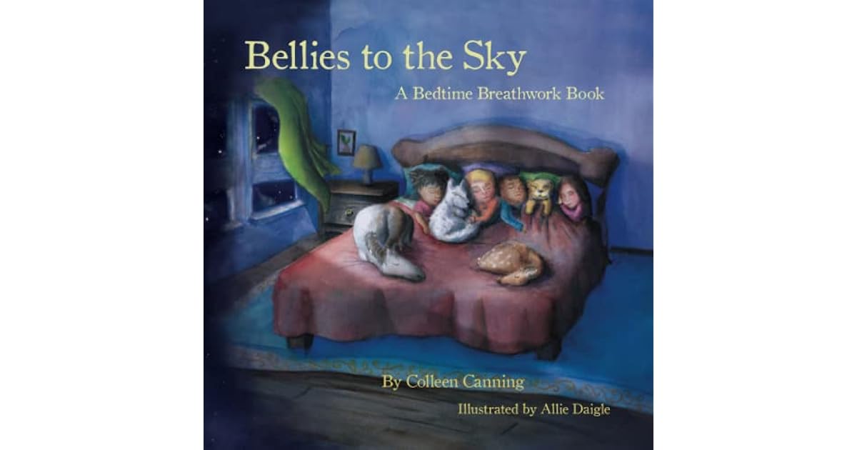 Book giveaway for Bellies to the Sky: A Bedtime Breathwork Book by ...