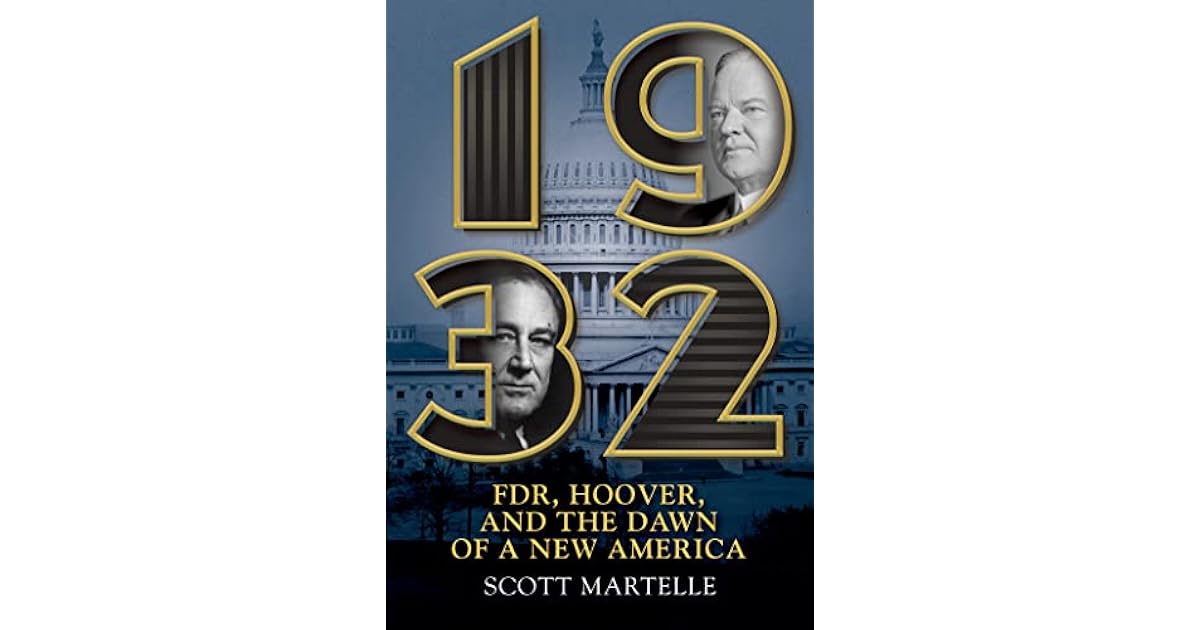 Book giveaway for 1932: FDR, Hoover, and the Dawn of a New America by ...
