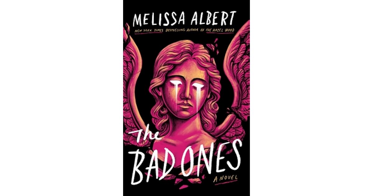 Book giveaway for The Bad Ones by Melissa Albert Oct 01-Oct 31, 2023