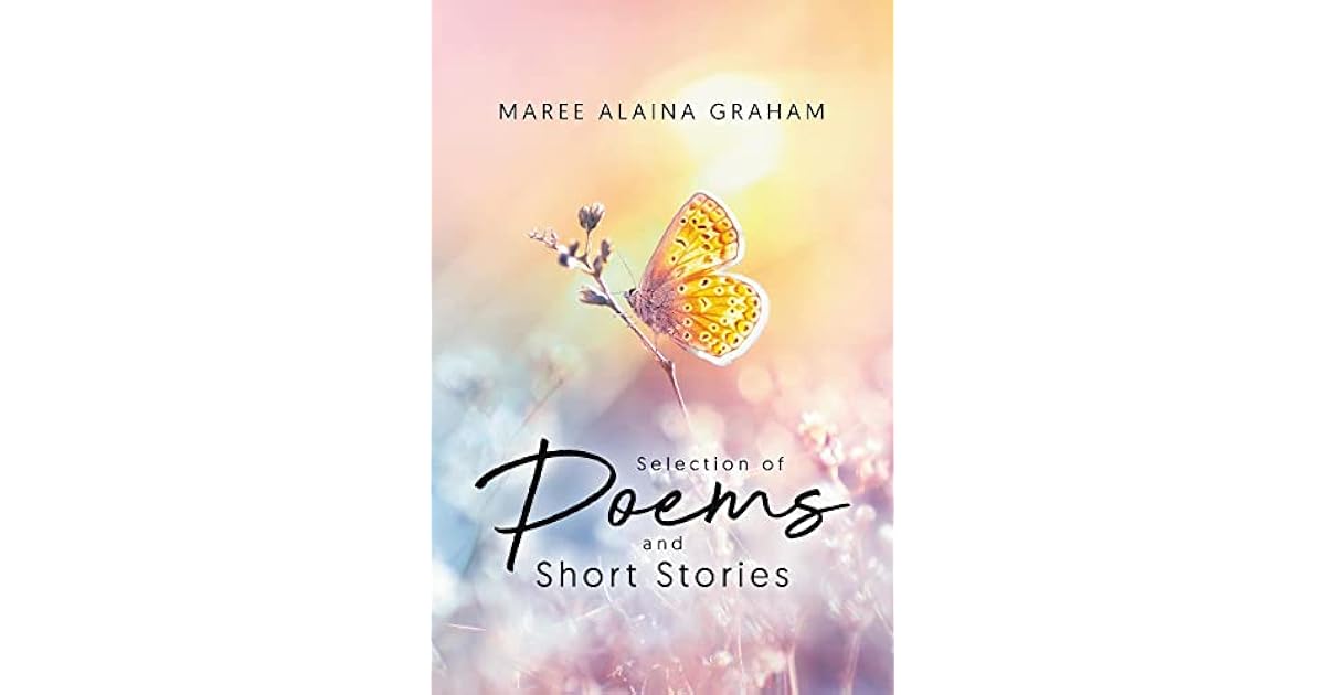 Book giveaway for A Selection of Poems and Short Stories by Maree ...