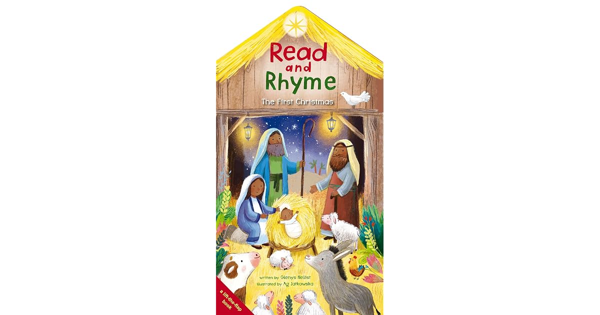 Book giveaway for Read and Rhyme The First Christmas by Glenys Nellist ...