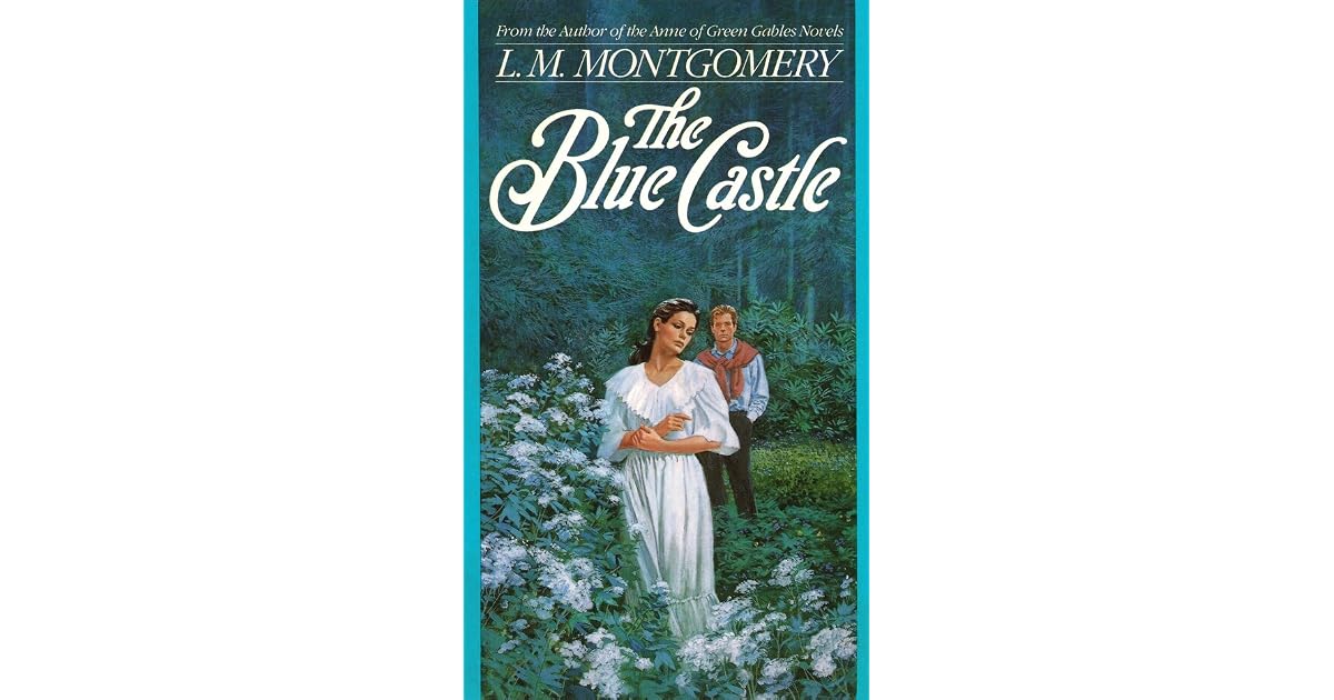 Alexis See’s review of The Blue Castle