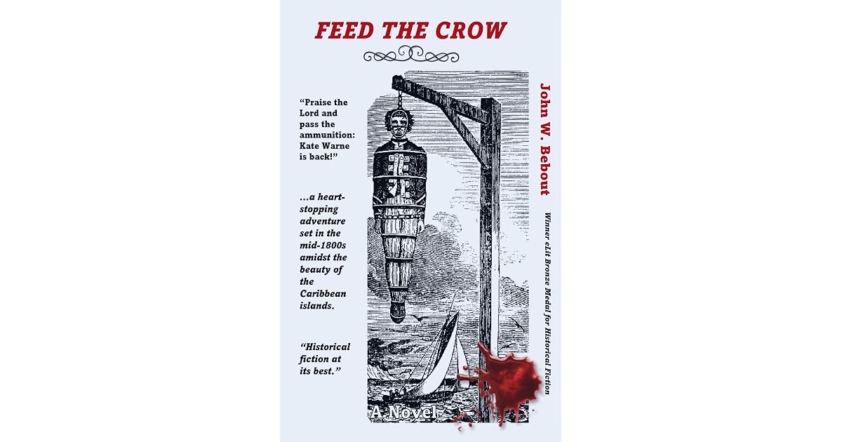Book giveaway for Feed the Crow by John W. Bebout Feb 19-Mar 02, 2024