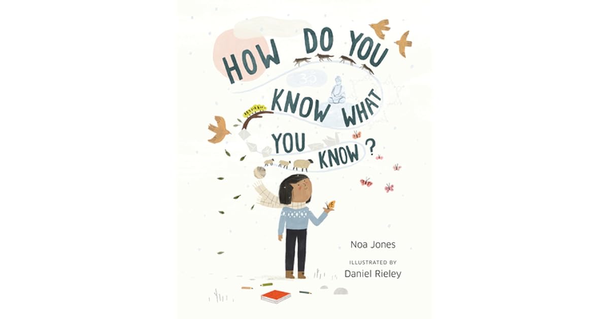 Book giveaway for How Do You Know What You Know? by Noa Jones Sep 26 ...