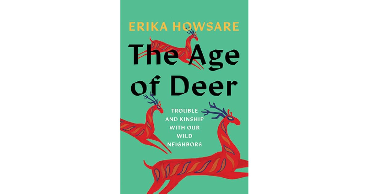 Book giveaway for The Age of Deer: Trouble and Kinship with our Wild ...