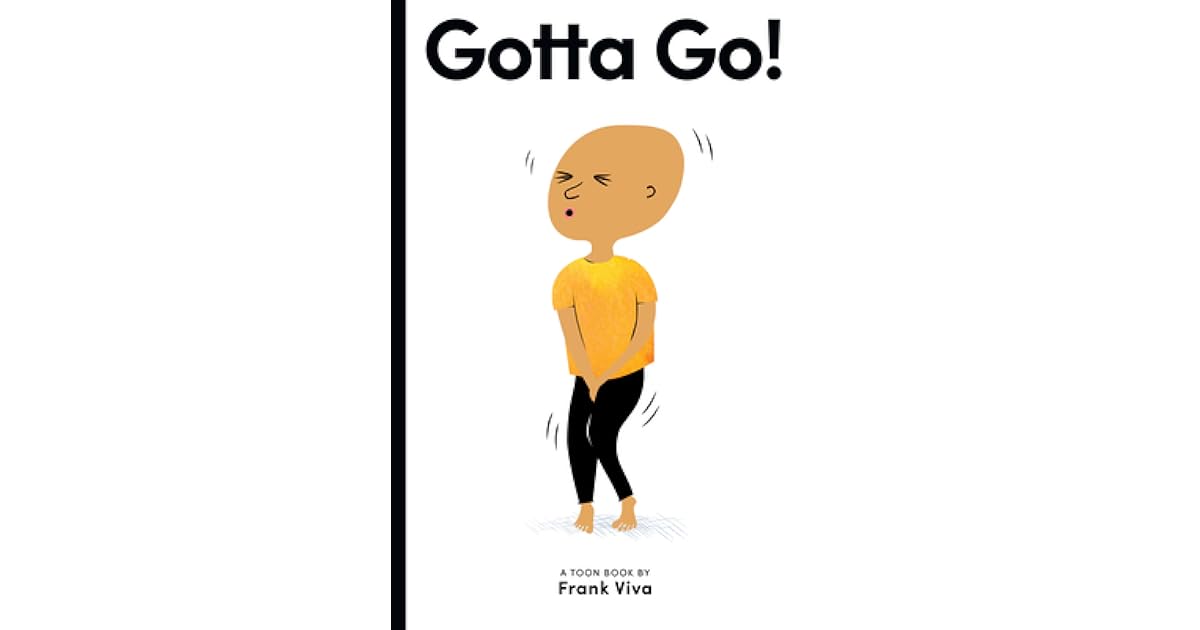 Book giveaway for Gotta Go!: TOON Level 2 by Frank Viva Aug 21-Sep 04, 2023
